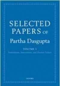 Selected Papers of Partha Dasgupta: Partha Dasgupta: 9780199561513 ...