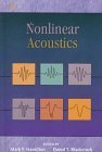 Nonlinear Acoustics: Hamilton, Mark F., Blackstock, David T ...