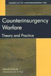 Counterinsurgency Warfare Theory An Practice: David Galula ...
