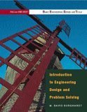 Introduction to Engineering Design & Problem Solving (B.E.S.T. Series): Burghardt, M. David ...