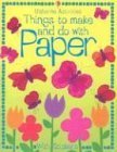 Things to Make and Do With Paper (Activity Books): Gulliver, Amanda ...