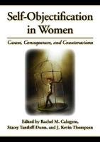 Amazon.com: Self-Objectification in Women: Causes, Consequences, and ...