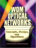 Wdm Optical Networks: Concepts, Design and Algorithms: Murthy, C. Siva ...