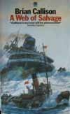 A Web of Salvage: Brian Callison: 9780006166047: Amazon.com: Books