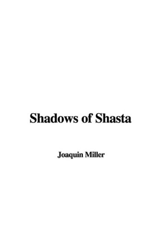Amazon | Shadows of Shasta | Miller, Joaquin | Contemporary