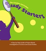 The Creative Curriculum Study Starters: A Step-by-step Guide to Project ...