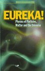 Amazon.com: Eureka!: Physics of Particles, Matter and the Universe: 9780585280189: Blin-Stoyle ...