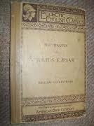 The Tragedy of Julius Caesar (Eclectic English Classics): William ...