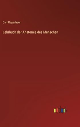 Amazon.com: Lehrbuch der Anatomie des Menschen (German Edition ...