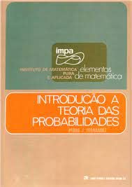 Introdução à Teoria das Probabilidades. Elementos de Matemática ...
