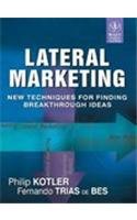 Lateral Marketing: New Techniques For Finding Breakthrough Ideas ...