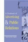 A Textbook of Advertising and Public Relations: 9789382006442: Books ...