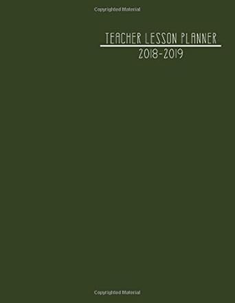 Teacher Lesson Planner 2018-2019: Lesson Plan Book | Minimal Modern ...