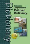Railway Age's Comprehensive Railroad Dictionary by Various (2002-06-01 ...