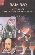Raja Rao: A Study of His Themes and Techniques : Sharma, Kaushal ...