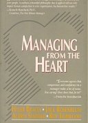 Managing From the Heart: Bracey, Hyler: 9780385304252: Amazon.com: Books