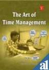 Buy The Art of Time Management (Management Series) Book Online at Low ...