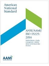 ANSI/AAMI/ISO 15225:2016 Quality management - Medical device nomenclature data structure ...