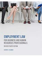 EMPLOYMENT LAW FOR BUSINESS AND HUMAN RESOURCES PROFESSIONALS, REVISED ...