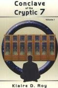Conclave of the Cryptic 7: Roy, Klaire D.: 9781896523552: Amazon.com: Books