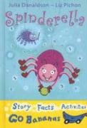 Spinderella : Donaldson, Julia, Pichon, Liz: Amazon.ca: Books
