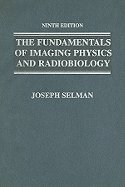 Fundamentals of Imaging Physics and Radiobiology 9TH EDITION: Books ...