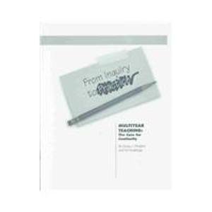 Multiyear Teaching: The Case for Continuity (From Inquiry to Practice ...