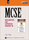 Buy MCSE: Implementing and Supporting Windows 98 (Microsoft Certified ...