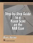 Step-by-Step Guide to a Higher Score on the NAB Exam: .: 9780834213142 ...