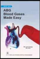 . ABG Blood Gases Made Easy: Amazon.co.uk: Anup, A.B.: 9788122421132: Books
