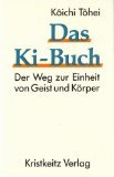 『Das Ki- Buch. Der Weg zur Einheit von Geist und - 読書メーター