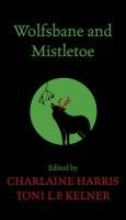 Publication: Wolfsbane and Mistletoe