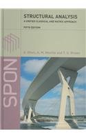 Structural Analysis: A Unified Classical and Matrix Approach : Ghali, Amin, Neville, Adam, Brown ...