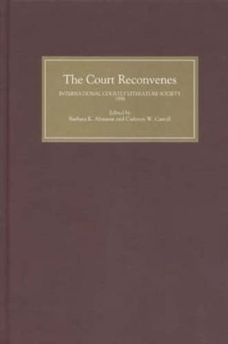 The Court Reconvenes: Courtly Literature Across the Disciplines ...