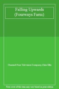 Falling Upwards (Fourways Farm): Channel Four Television Company, Chris ...