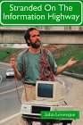 Stranded on the Information Highway: Levesque, John: 9780889626089 ...