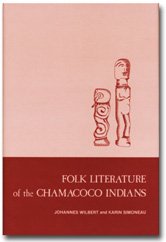 Folk Literature of the Chamacoco Indians (UCLA Latin American Studies ...
