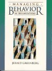 Managing Behavior in Organizations: Science in Service to Practice ...