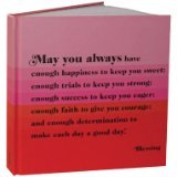 Quotable Journal: May you always have enough happiness to keep you ...