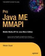 Pro Java ME MMAPI: Goyal, Vikram: 9781430213673: Amazon.com: Books