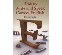 Buy How to Write and Speak Correct English Book Online at Low Prices in ...