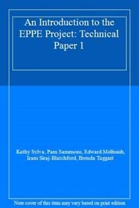 Buy An Introduction to the EPPE Project: Technical Paper 1 Book Online ...