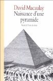 Naissance d'une pyramide : Macaulay, David: Amazon.it: Libri