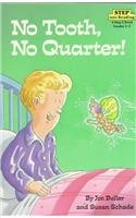 No Tooth, No Quarter: Susan Schade Jon Buller: 9780812481839: Amazon ...