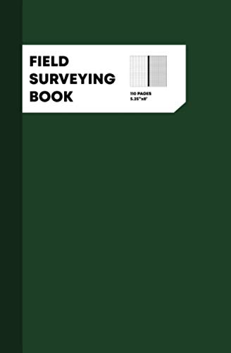 Field Surveying Book: Field Survey Journal, Surveyors Journal, Field ...