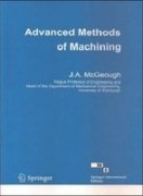 Advanced Methods Of Machining: Mcgeough, J.A.: 9788184898453: Amazon ...