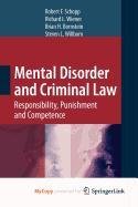 Mental Disorder and Criminal Law: Schopp, Robert F., Wiener, Richard L., Bornstein, Brian H ...