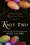 Knit Two (HARDCOVER): Kate Jacobs: Amazon.com: Books
