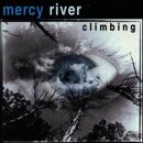 Mercy River - Climbing - Amazon.com Music