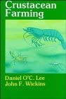 Crustacean Farming: Lee, Daniel O'C., Wickins, John F.: 9780470218501 ...